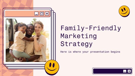 Family-Friendly Marketing Strategy Presentation