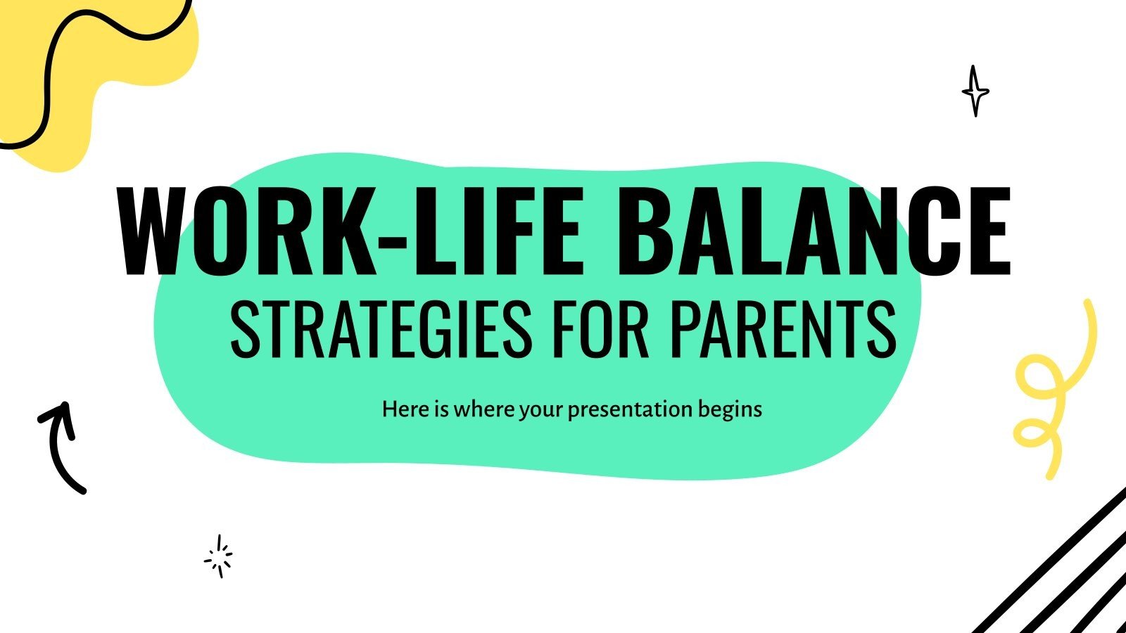 Work-Life Balance Strategies for Parents Presentation