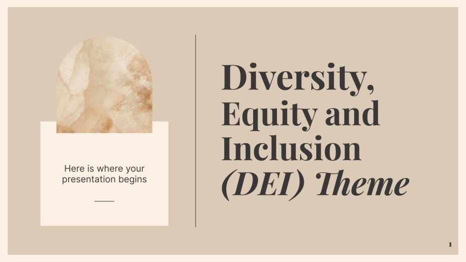 Diversity, Equity and Inclusion (DEI) Theme Presentation