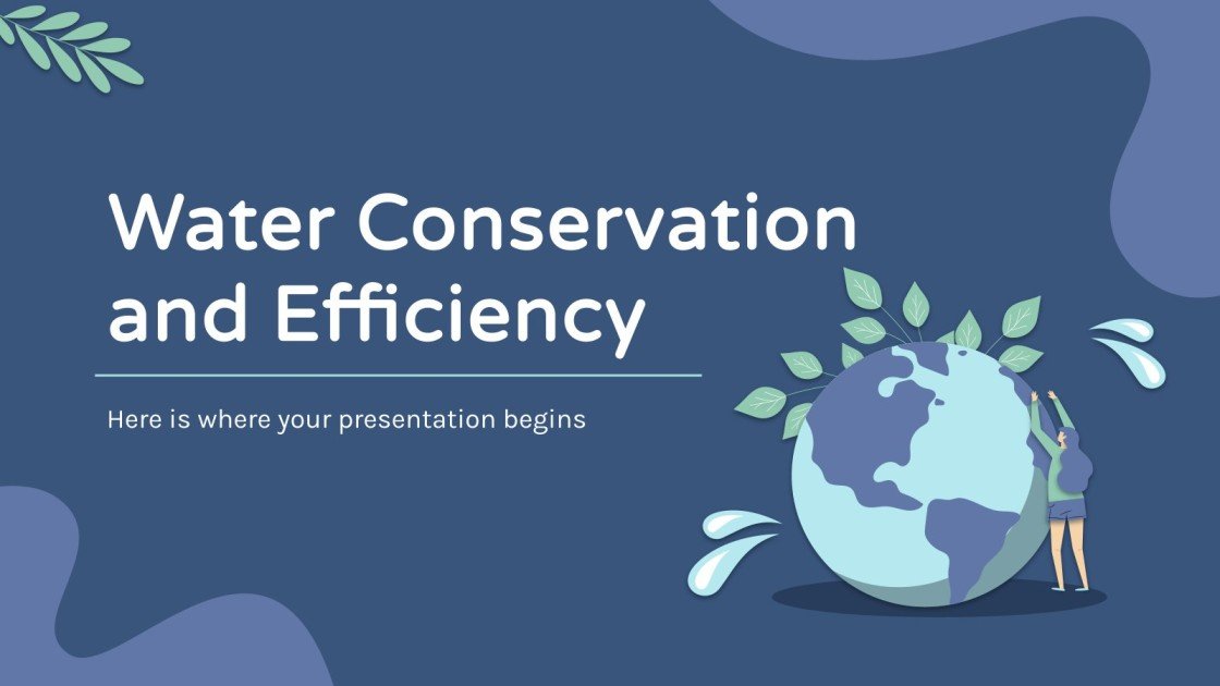 Water Conservation and Efficiency Presentation