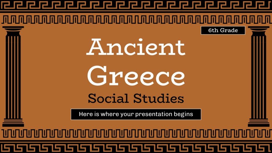 Ancient Greece - Social Studies - 6th Grade Presentation
