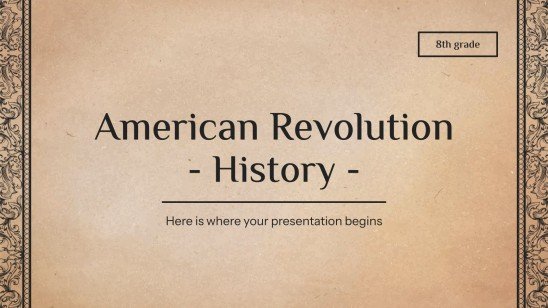 The American Revolution - History - 8th grade Presentation