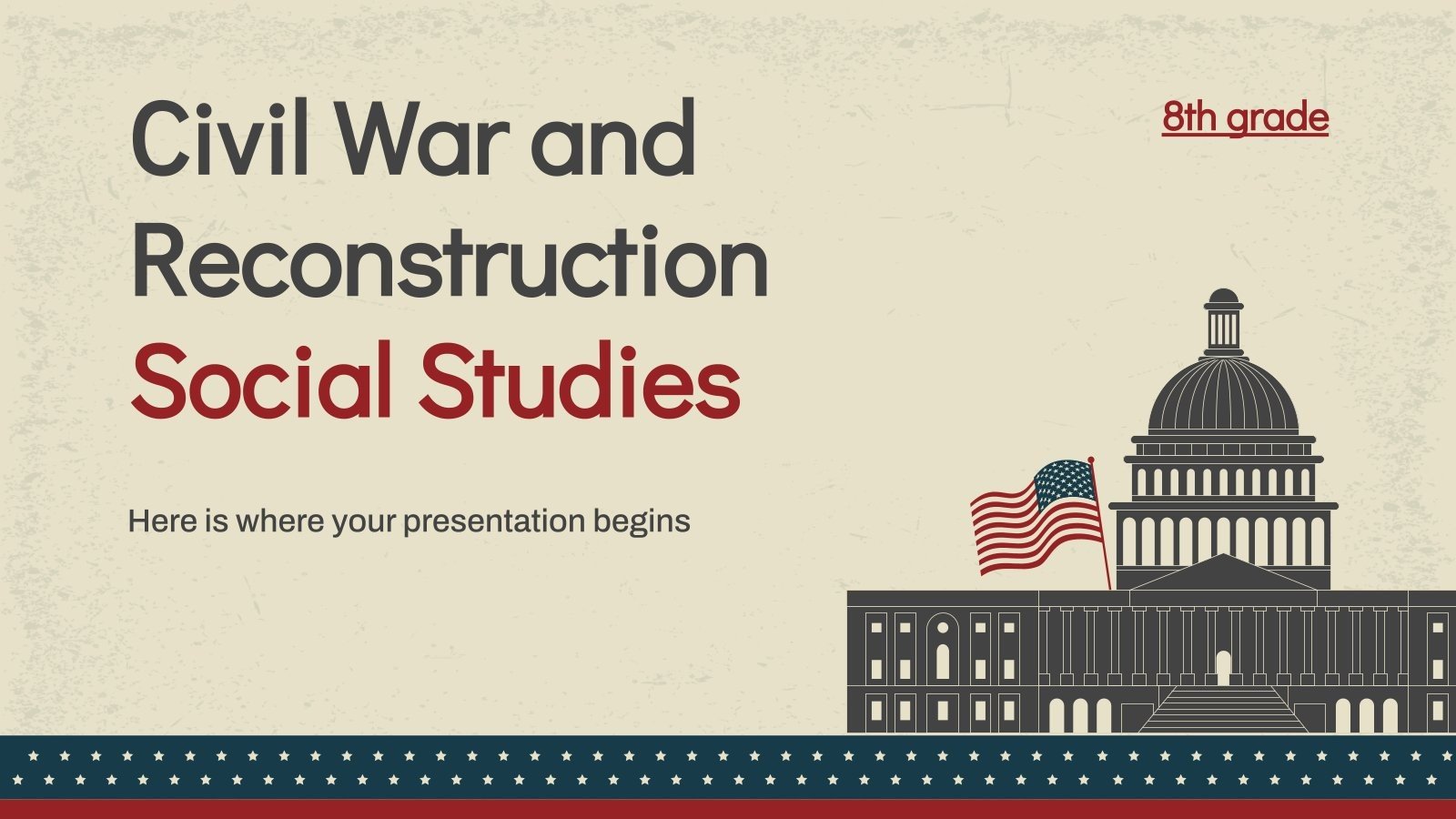 Civil War and Reconstruction - Social Studies