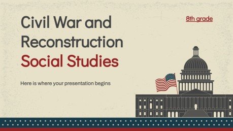 Civil War and Reconstruction - Social Studies