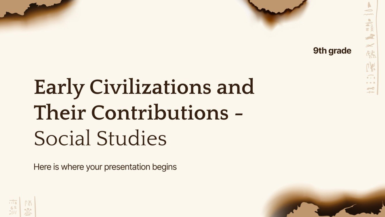 Early Civilizations and Their Contributions - Social Studies