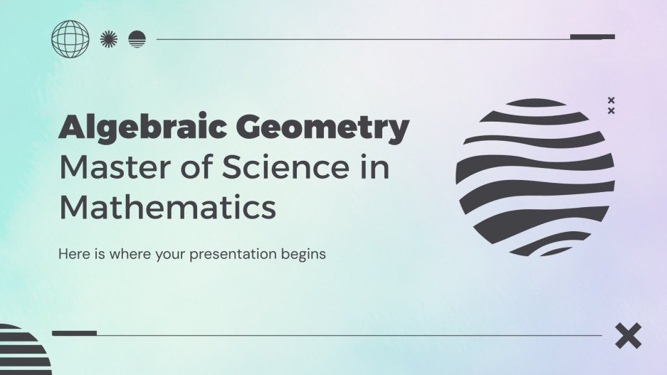 Algebraic Geometry - Master of Science in Mathematics