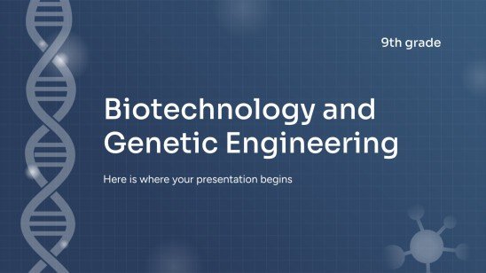 Google Slides and PowerPoint templates about biotechnology