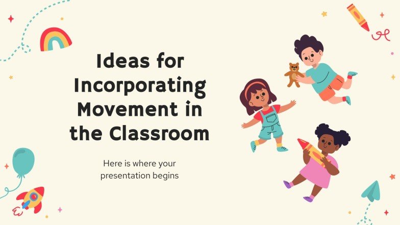 Ideas for Incorporating Movement in the Classroom