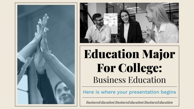 Education Major For College: Business Education Presentation