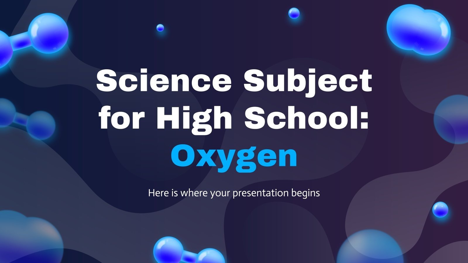 Science Subject for High School: Oxygen Presentation