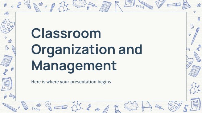 Classroom Organization and Management Presentation