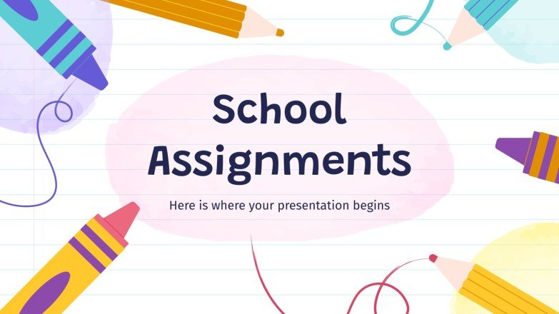 School Assignments Presentation