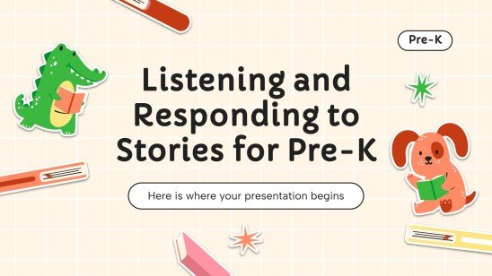 Listening and Responding to Stories for Pre-K Presentation