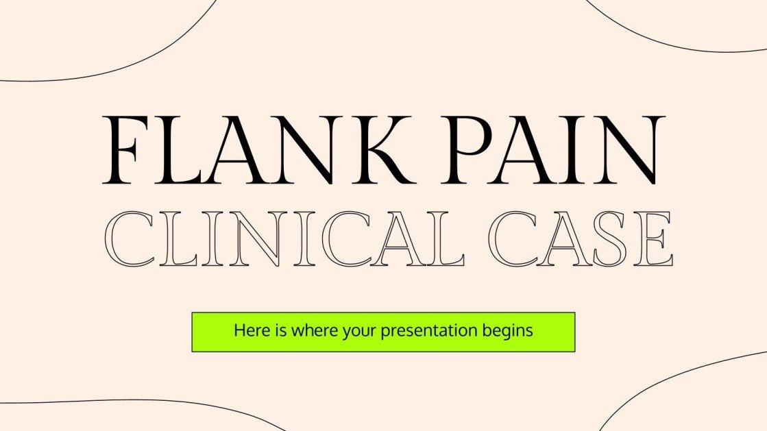 Flank Pain Clinical Case Presentation