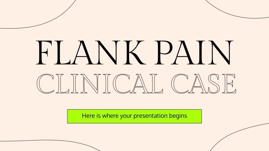 Flank Pain Clinical Case Presentation