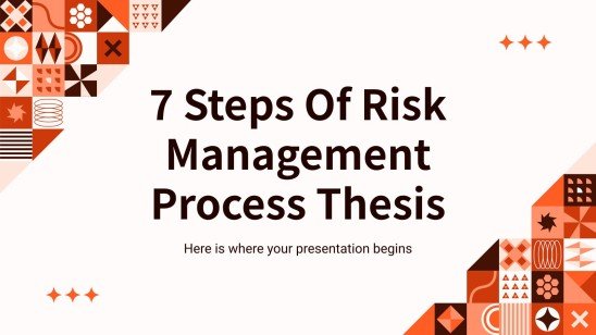 7 Steps Of Risk Management Process Thesis Presentation