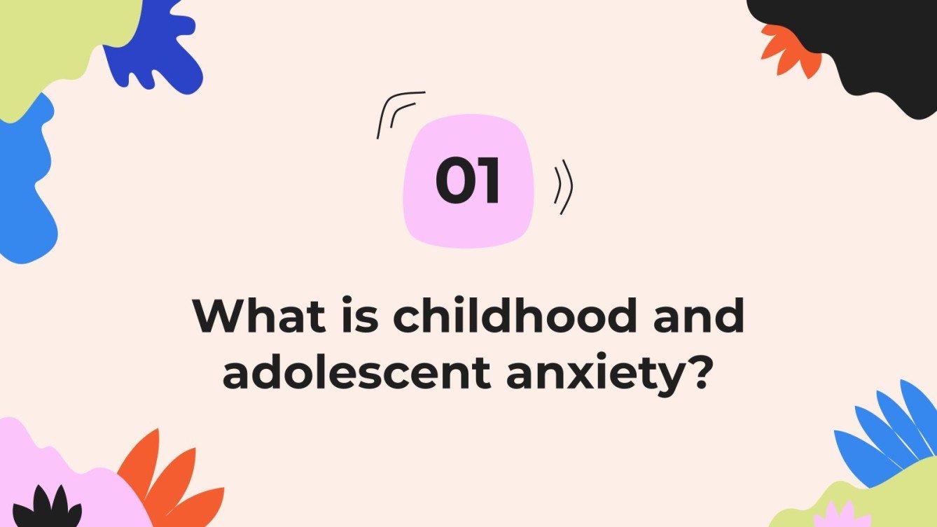 Childhood and Adolescent Anxiety - Strategies