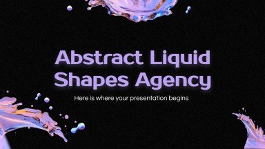 Abstract Liquid Shapes Agency | Google Slides & PPT template