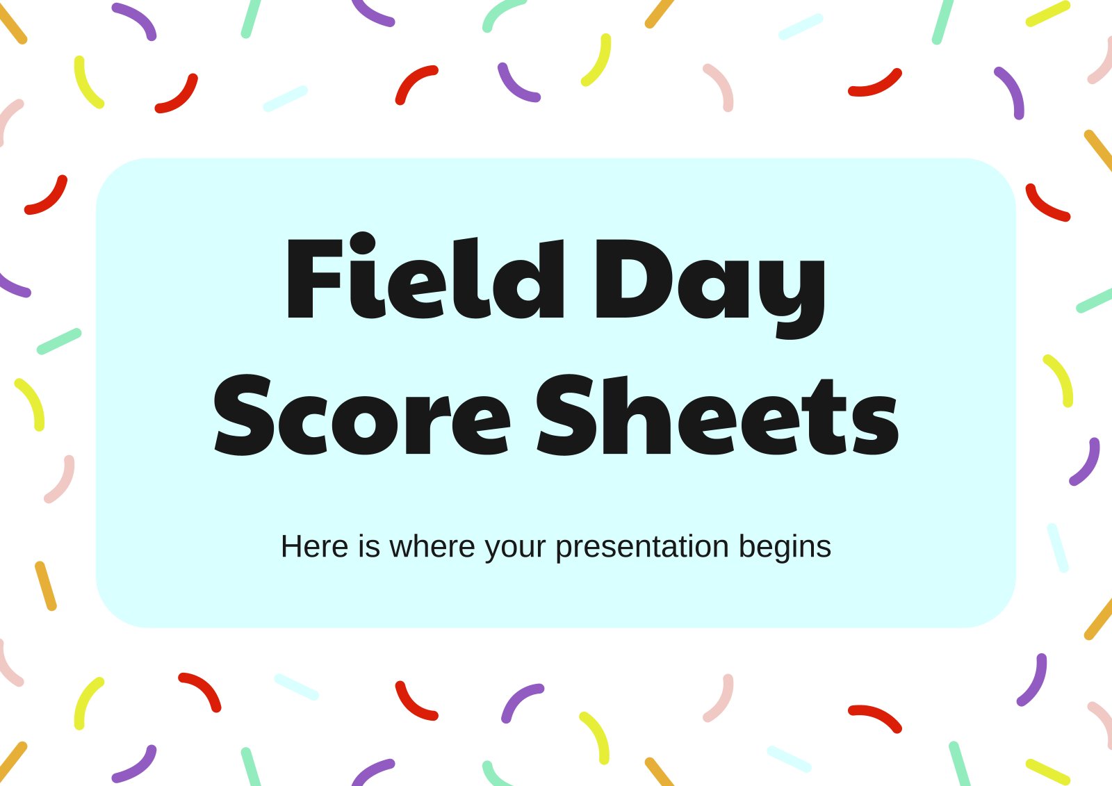 Field Day Score Sheets Presentation
