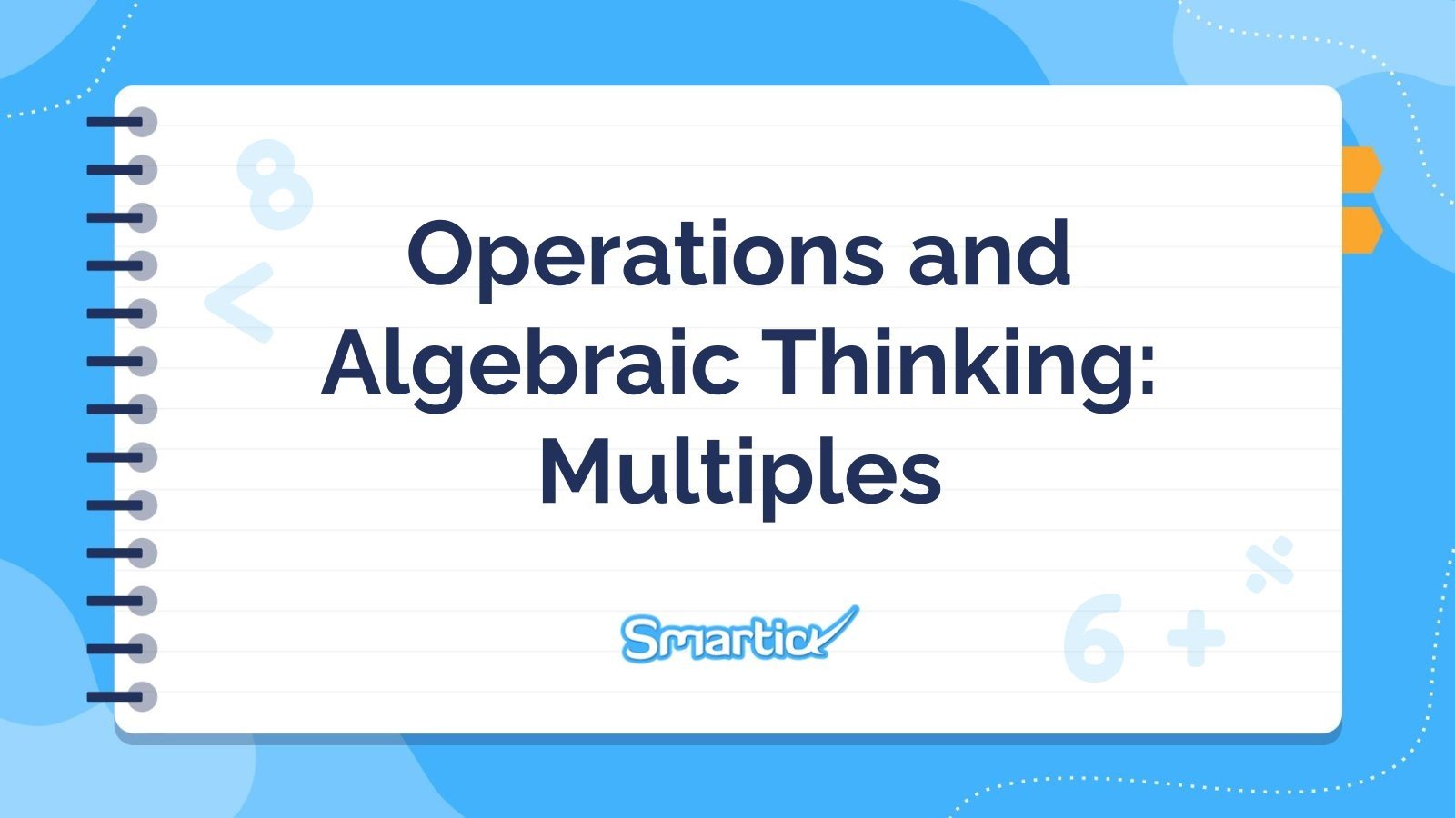 Presentación Operaciones y pensamiento algebraico: múltiplos
