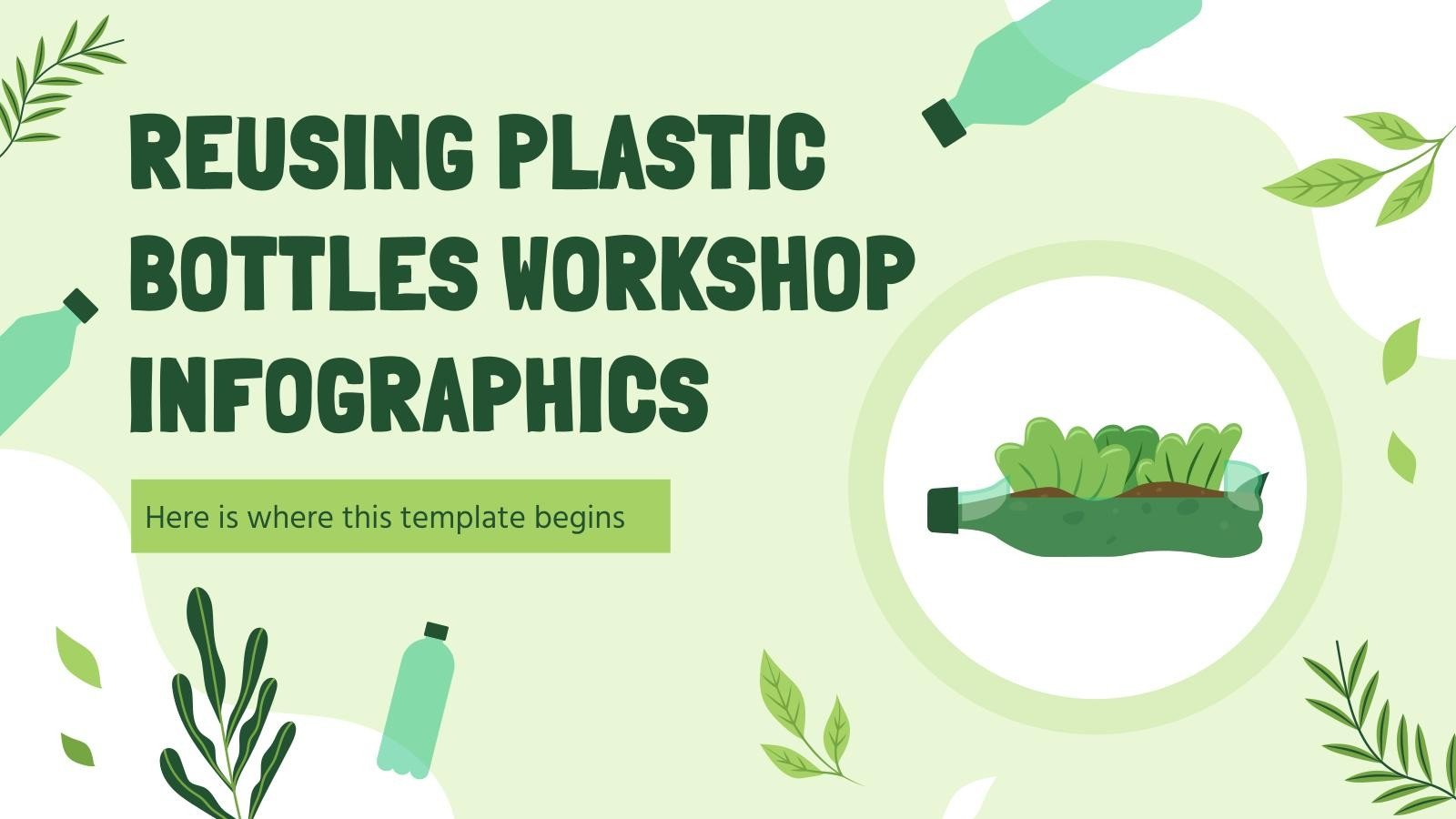 Reusing Plastic Bottles Workshop Infographics Template