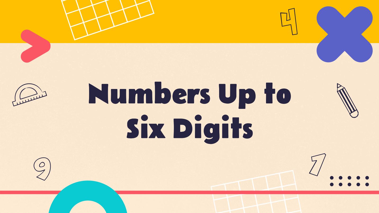 Numbers up to Six Digits Presentation