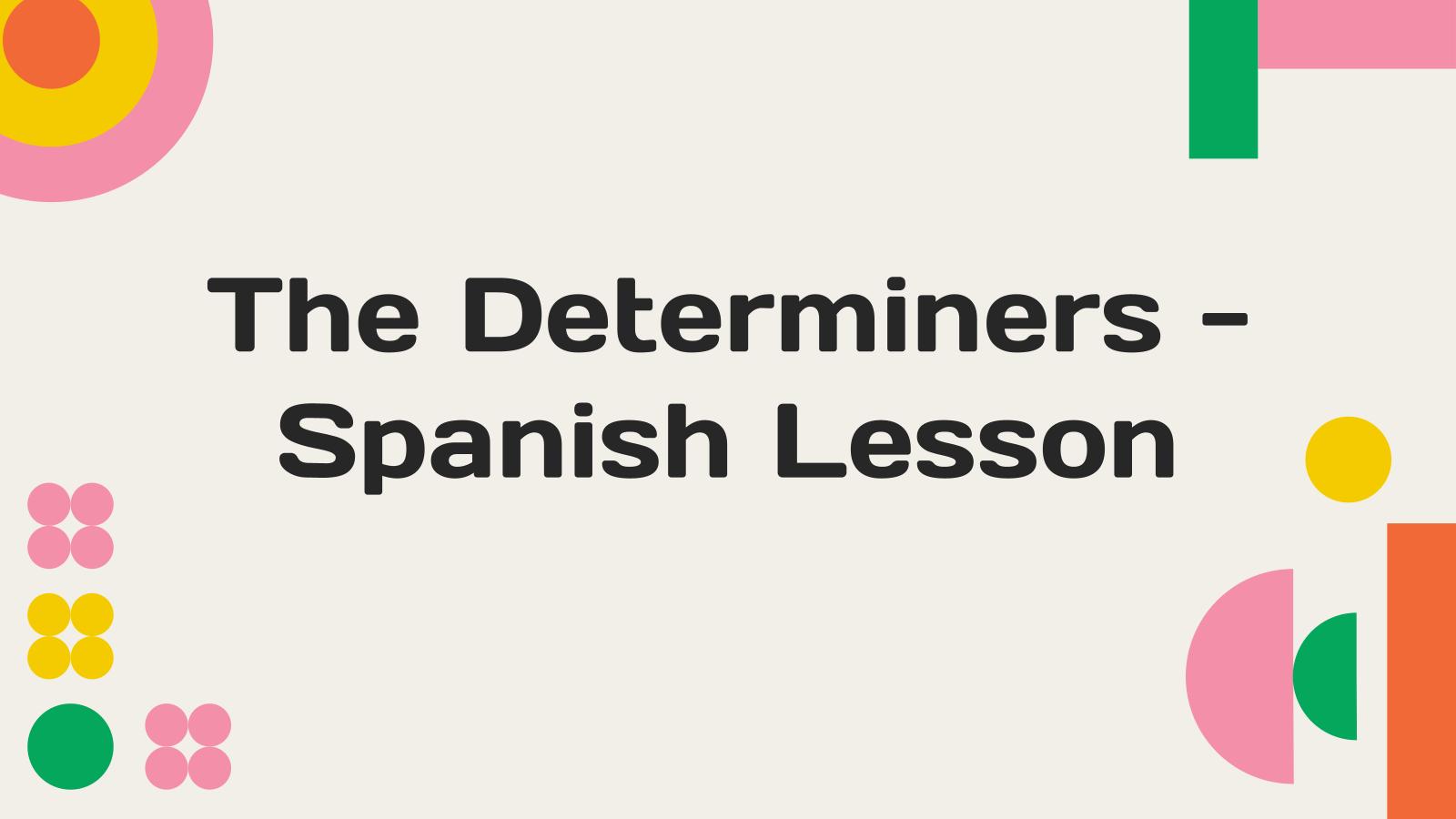 The Determiners Presentation