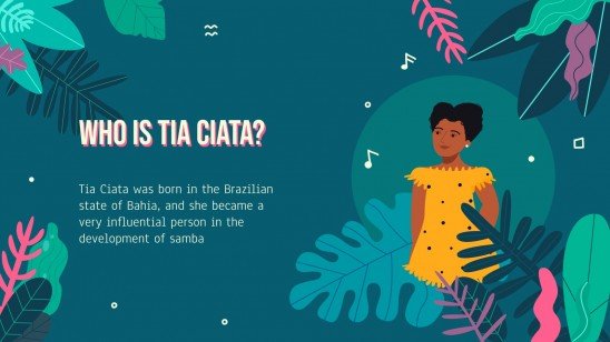 Tia Ciata: The Guardian of Samba | Google Slides and PPT