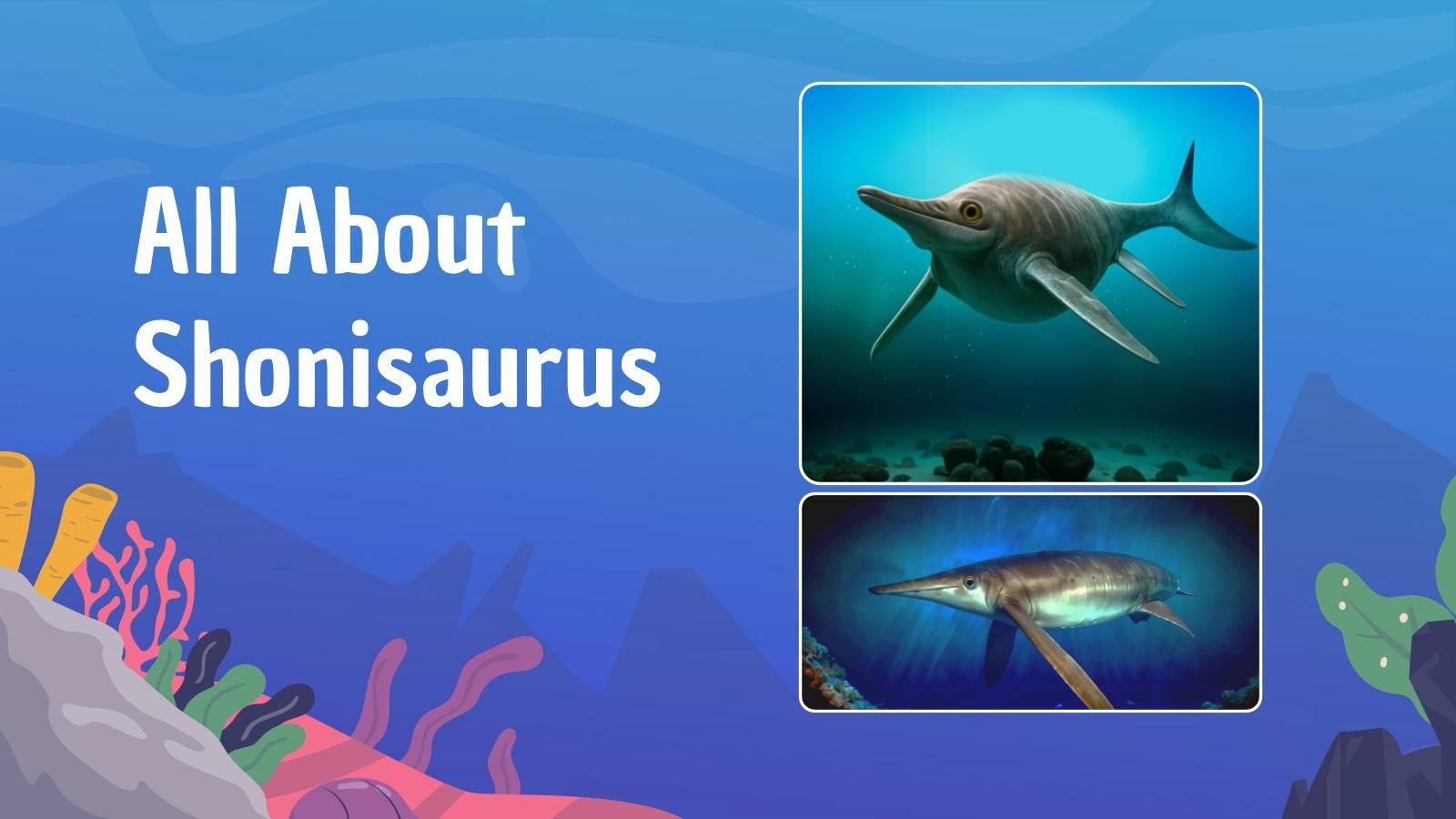 All About Shonisaurus Presentation