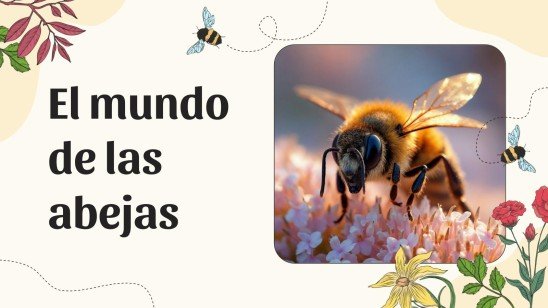 Presentación El mundo de las abejas