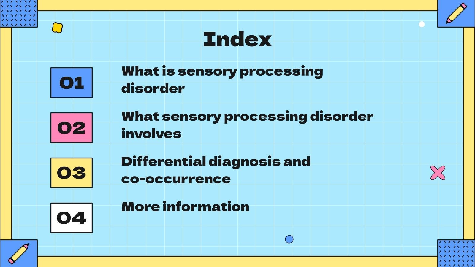 What is Sensory Processing Disorder? Presentation