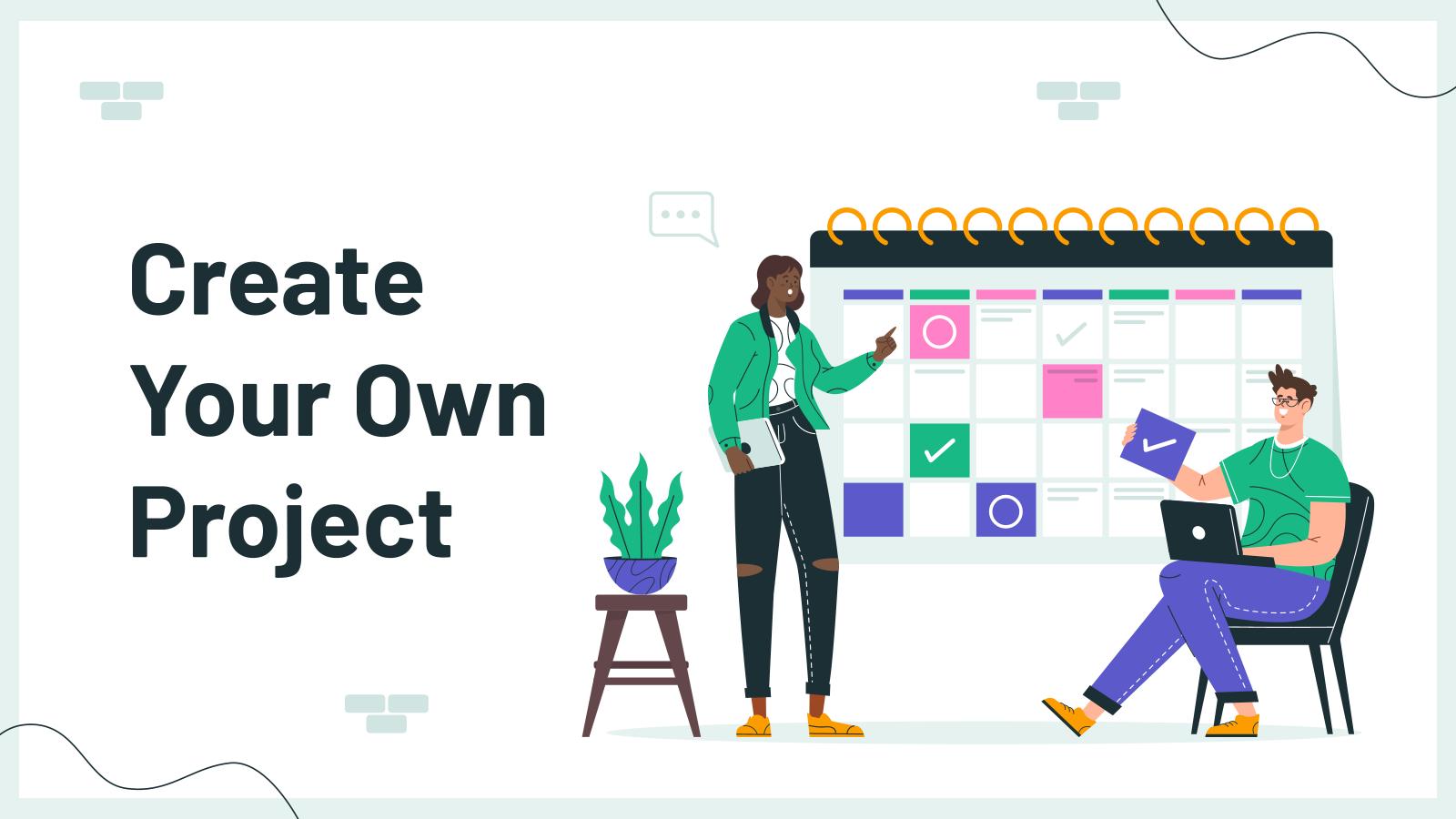 Create your Own Project Presentation