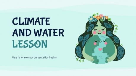 Climate and Water Lesson Google Slides & PowerPoint template