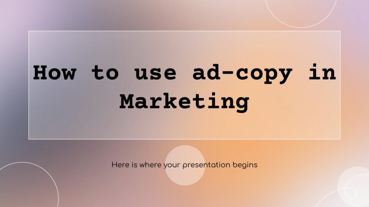 How to Use Ad-Copy in Marketing | Google Slides & PowerPoint