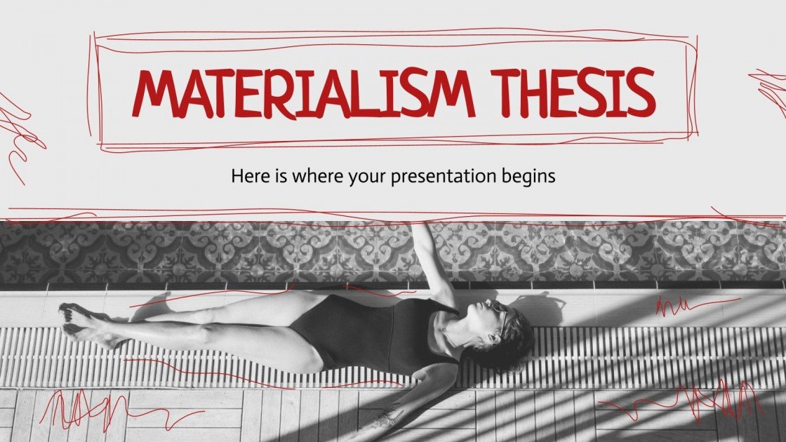 Materialism Thesis | Google Slides & PowerPoint template