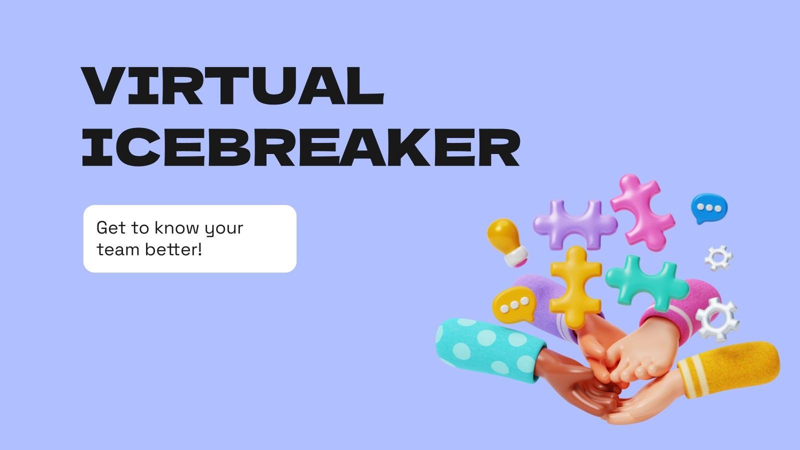 Virtual Icebreaker Presentation