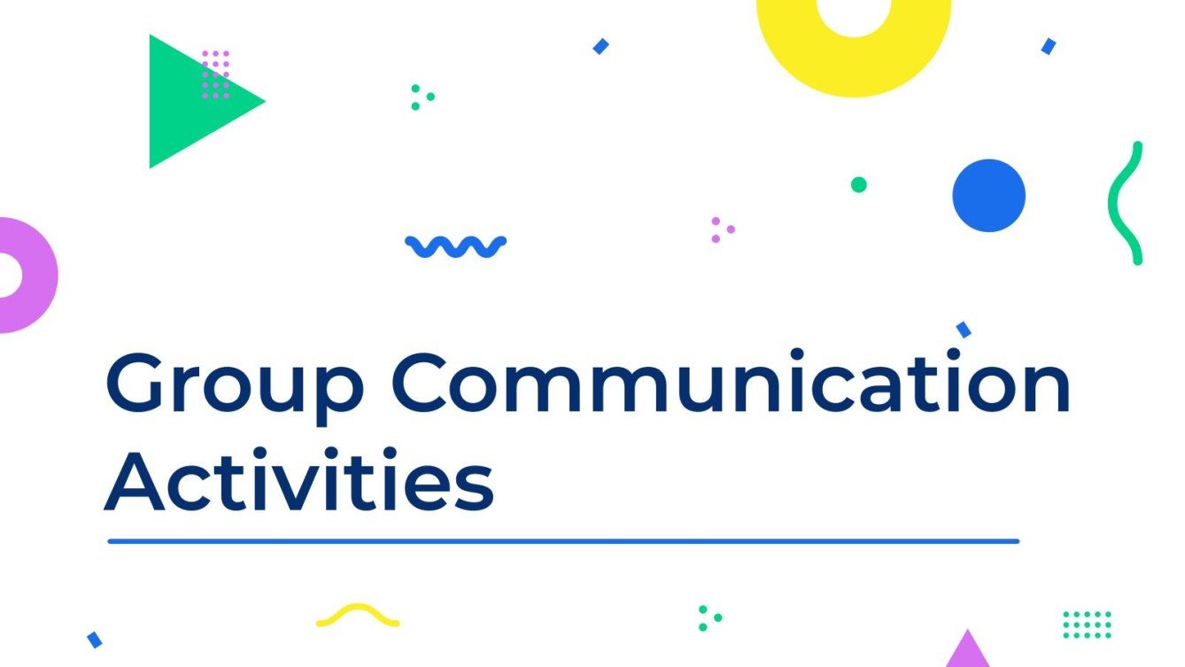 Group Communication Activities Presentation
