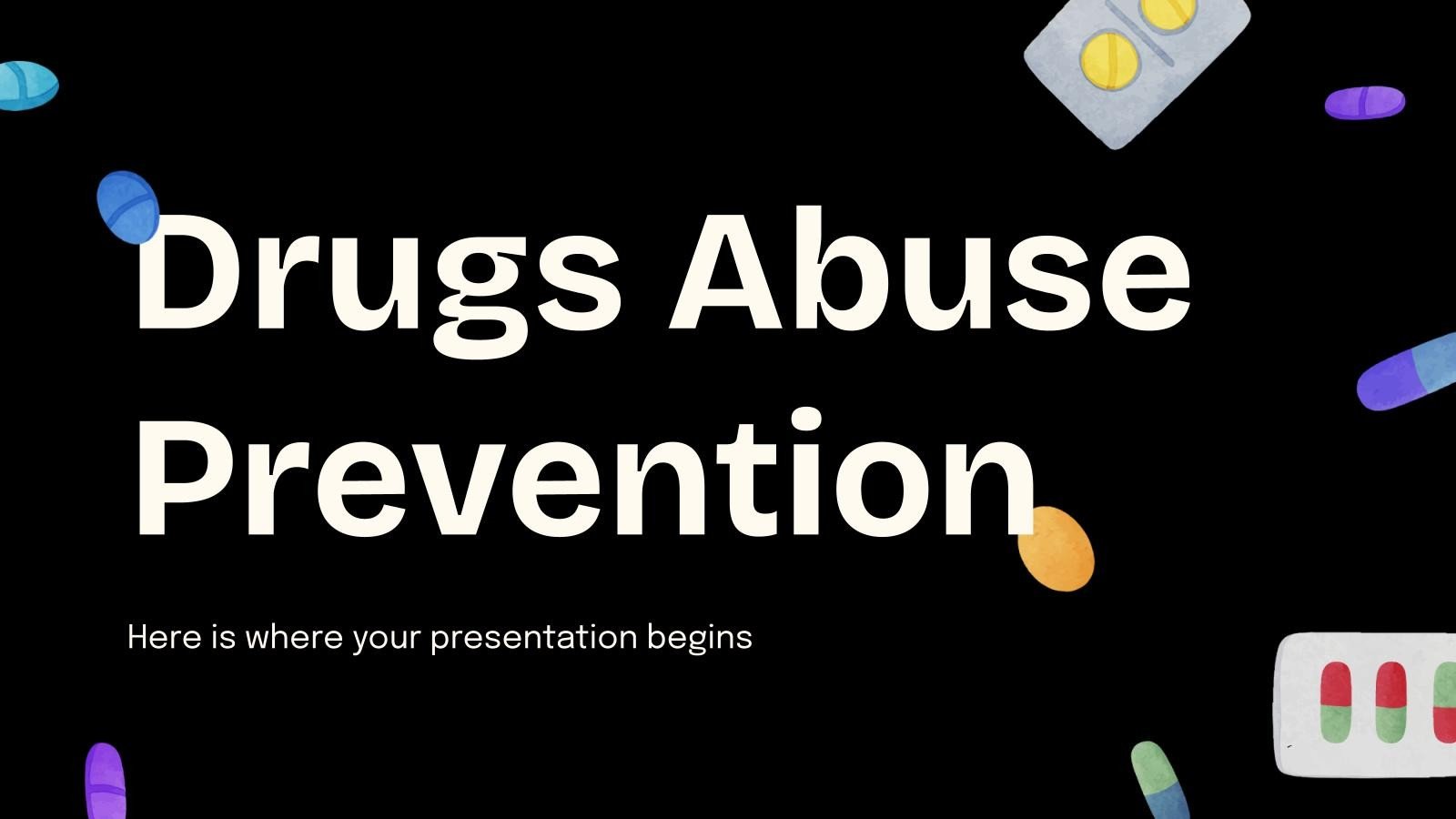 Drugs Abuse Prevention Presentation