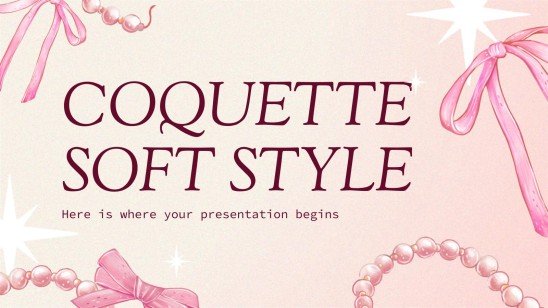 Coquette Soft Style Presentation