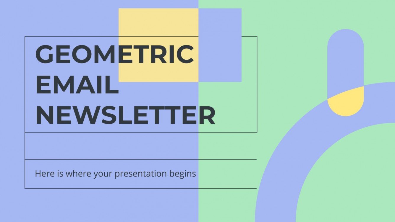 Geometric Email Newsletter | Google Slides & PPT Template