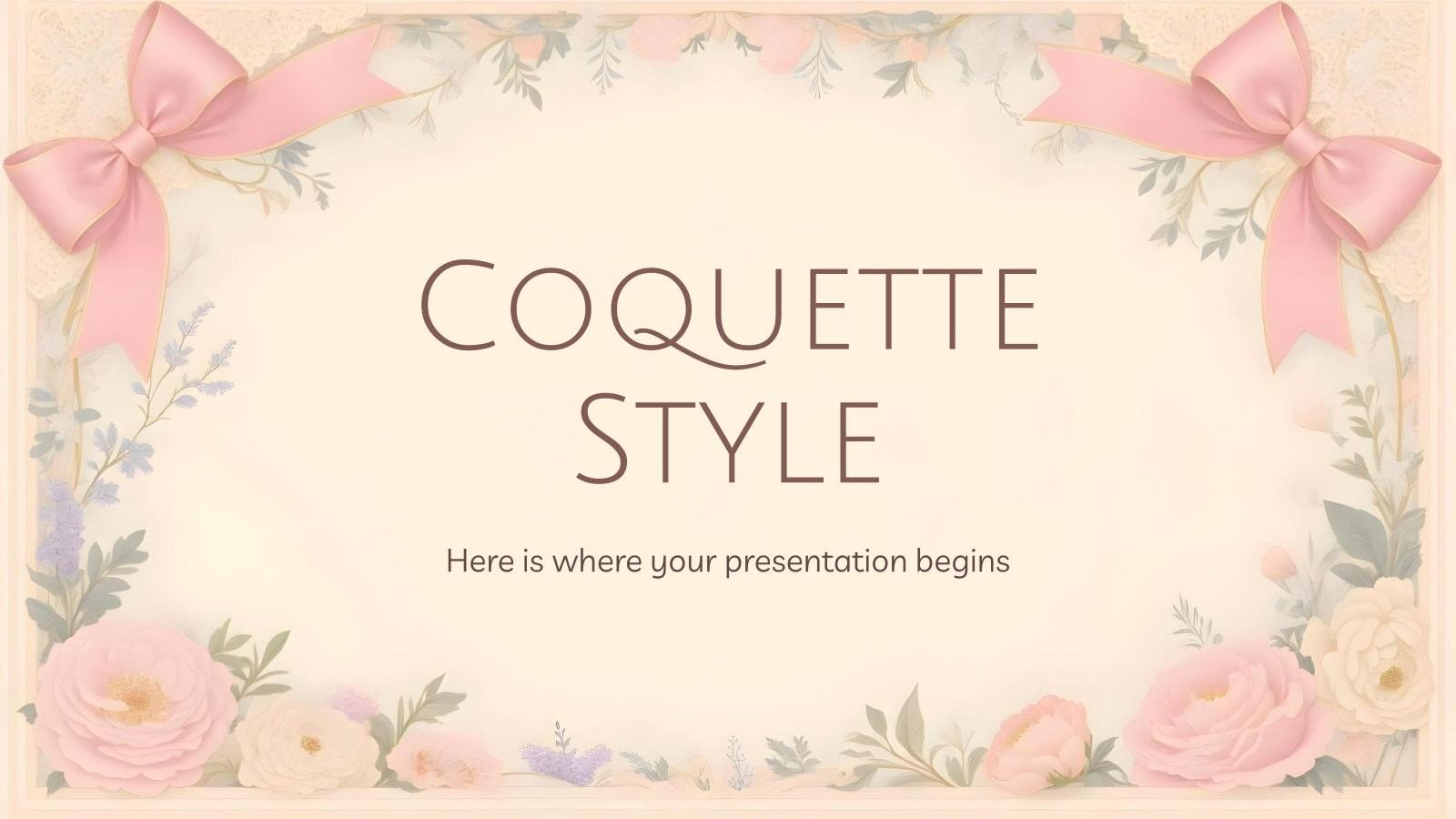 Coquette Style Presentation