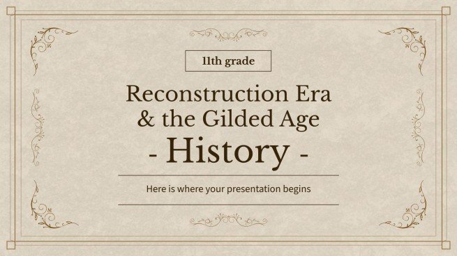 Reconstruction Era and the Gilded Age - History - 11th Grade