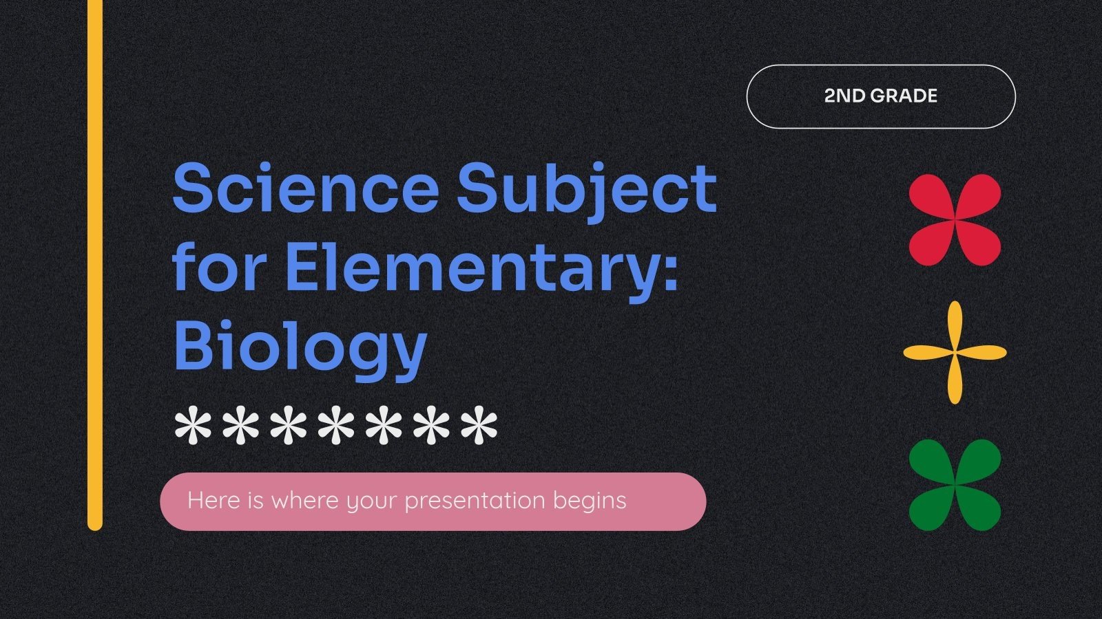 Science Subject for 2nd Grade: Biology | Google Slides & PPT