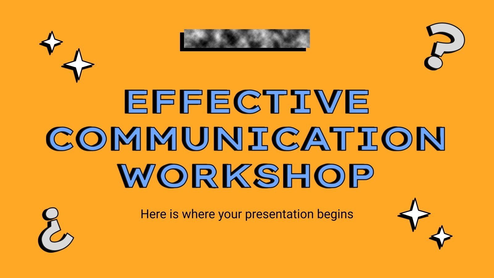 Effective Communication Workshop | Google Slides & PPT