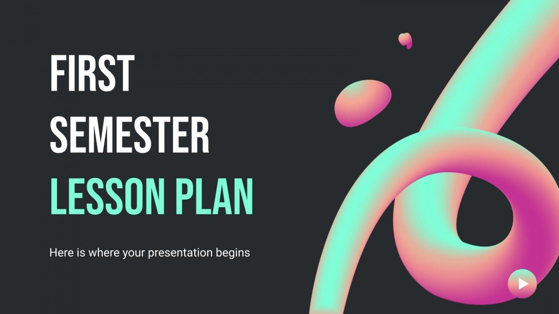 First Semester Lesson Plan Google Slides & PowerPoint template