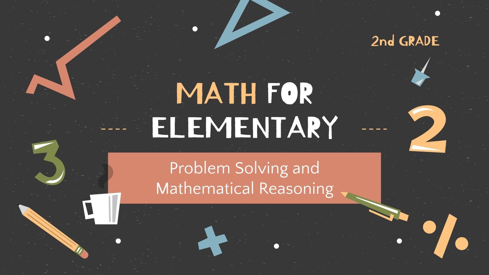 Problem Solving & Mathematical Reasoning | Google Slides & PPT