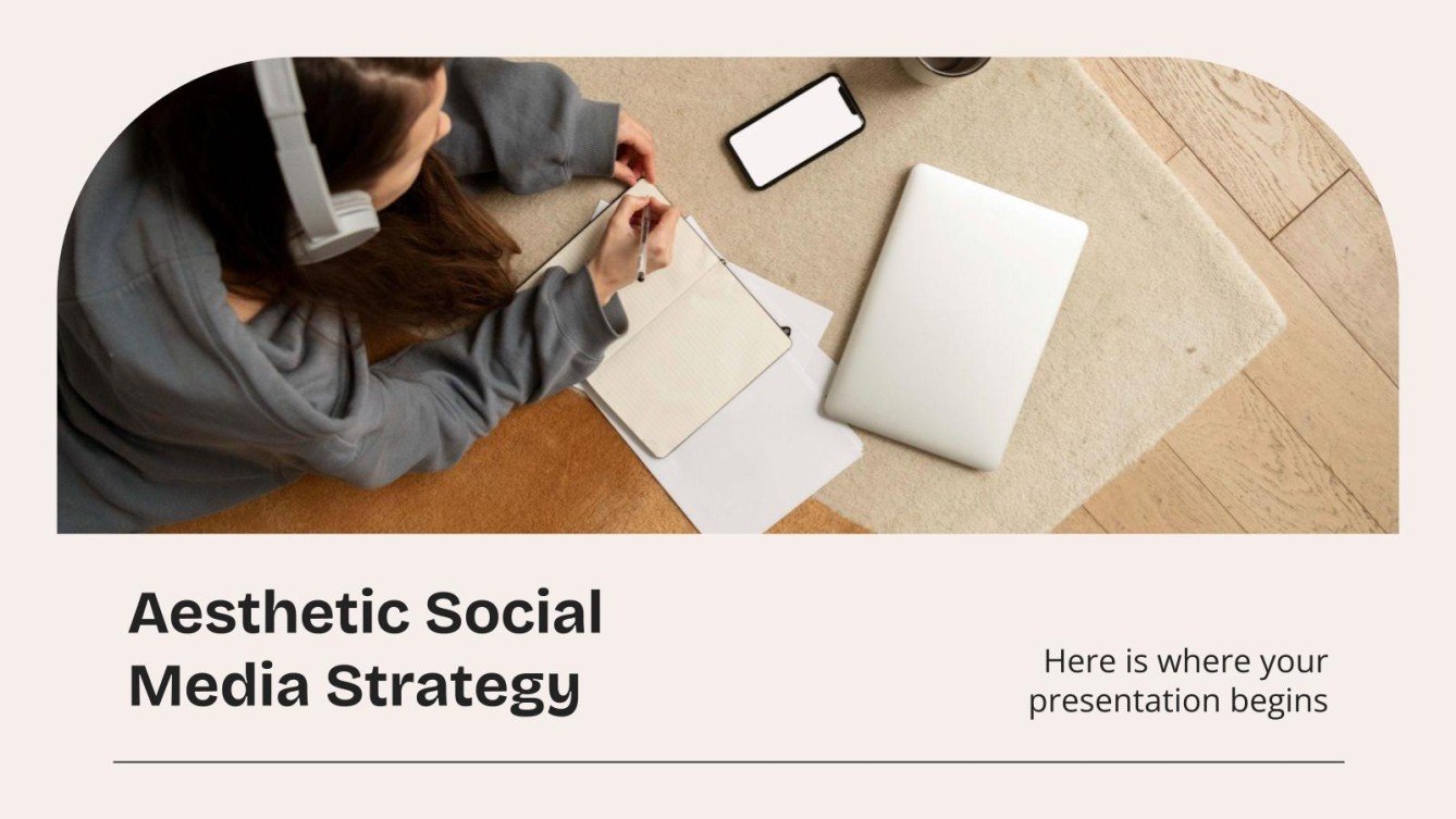 Aesthetic Social Media Strategy Presentation