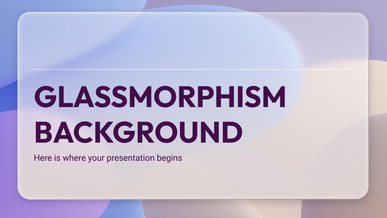 Glassmorphism-inspired Google Slides and PPT templates