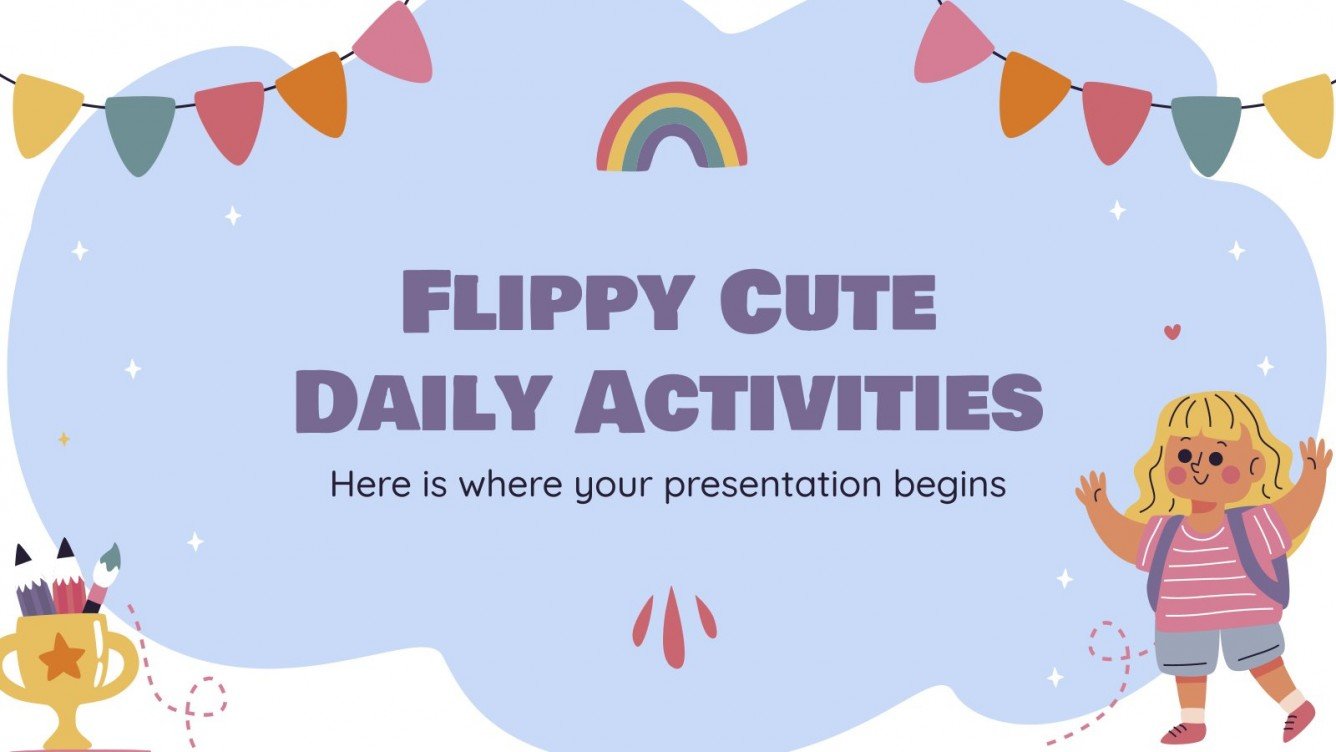 Flippy Cute Daily Activities Google Slides & PowerPoint template
