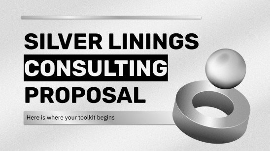 Silver Linings Consulting Proposal | Google Slides & PPT Theme